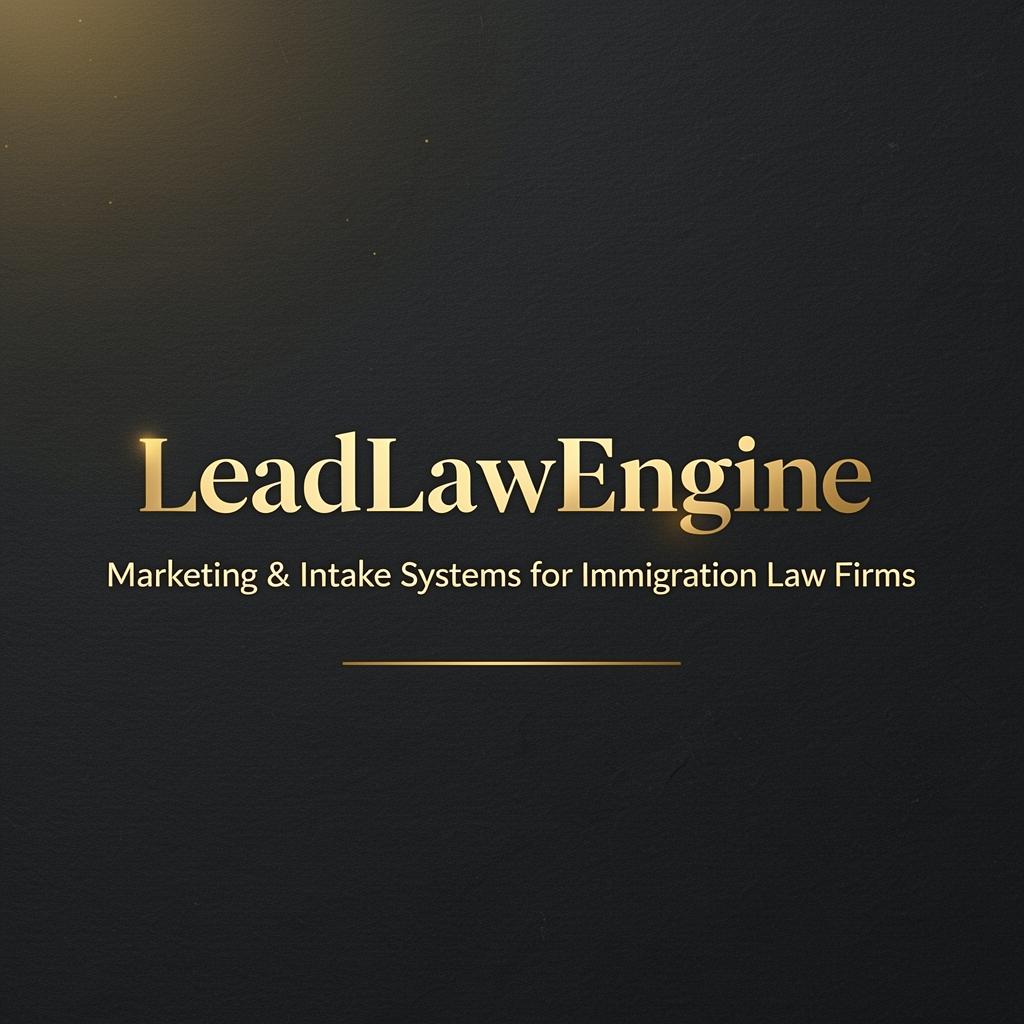 Immigration Law Firm Marketing: A Practical 2026 Guide | LeadLawEngine